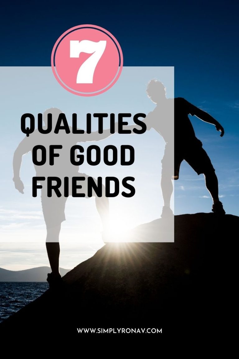 What are 7 Qualities of Good Friends? - Simply Rona V.