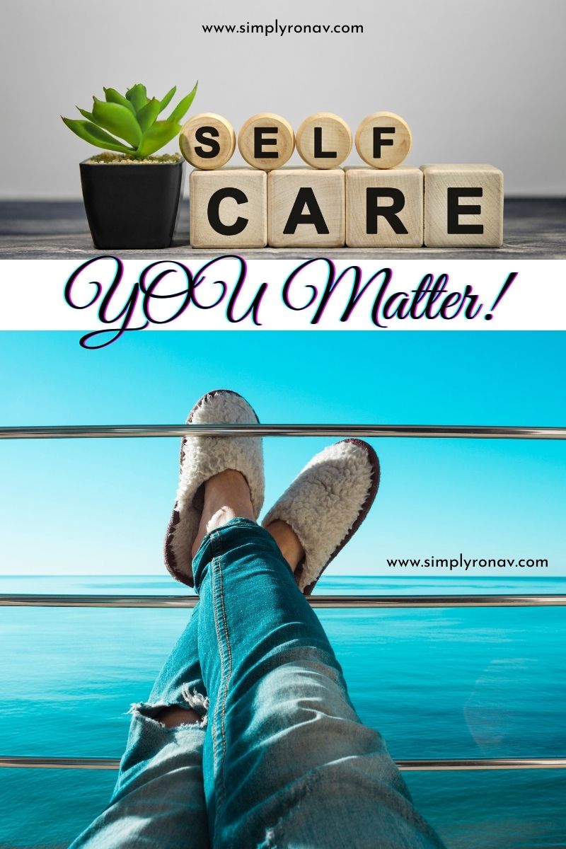 10 Self-Care Tips To Improve Your Life - Simply Rona V.